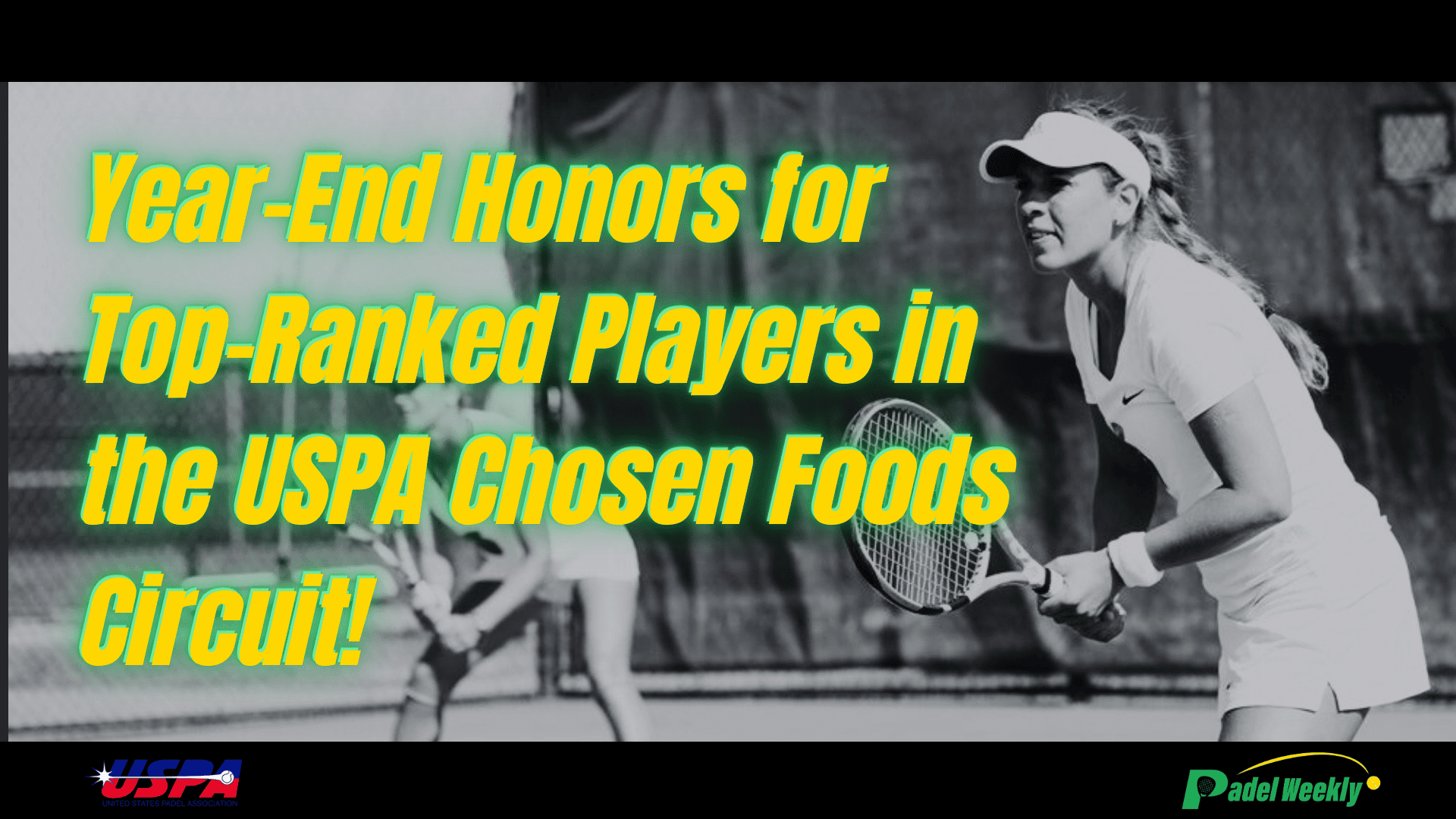 Year-End Honors for Top-Ranked Players in the USPA Chosen Foods Circuit ...