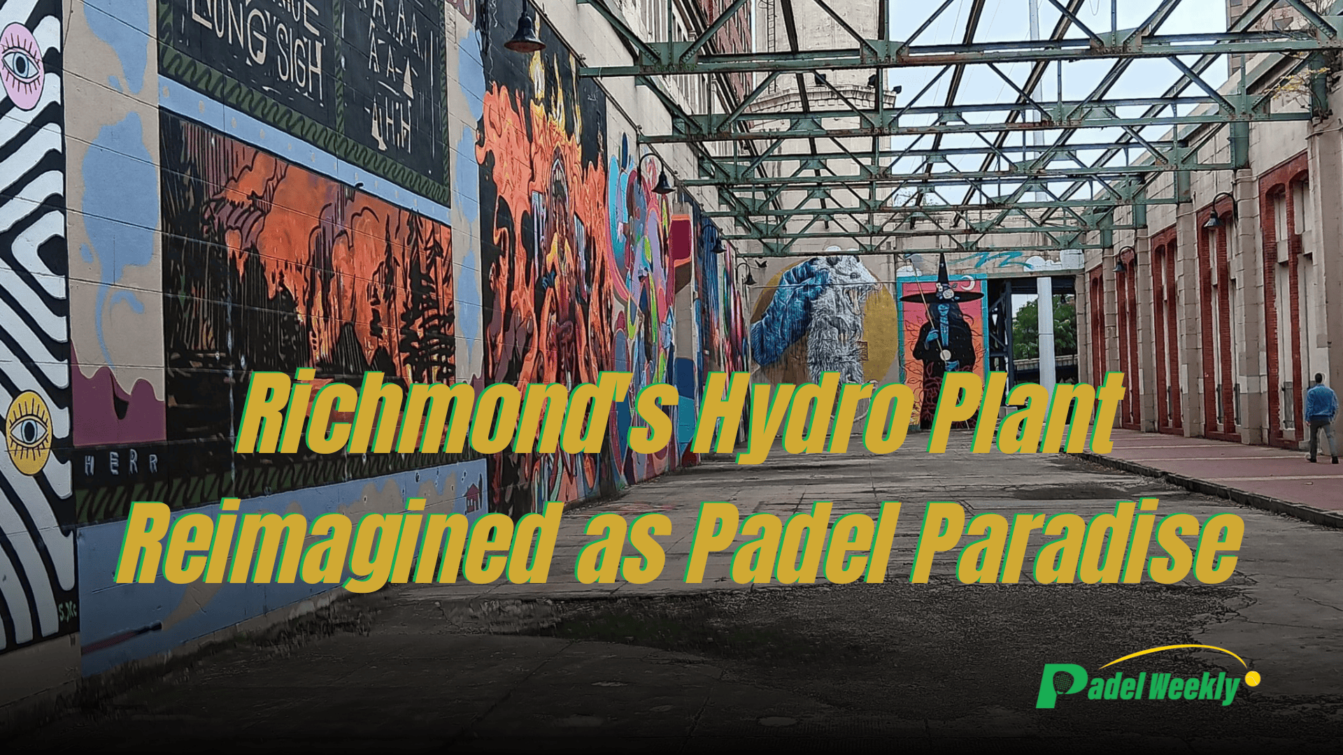Padel Plant: Richmond Hydro Plant's New Life as a Padel Venue